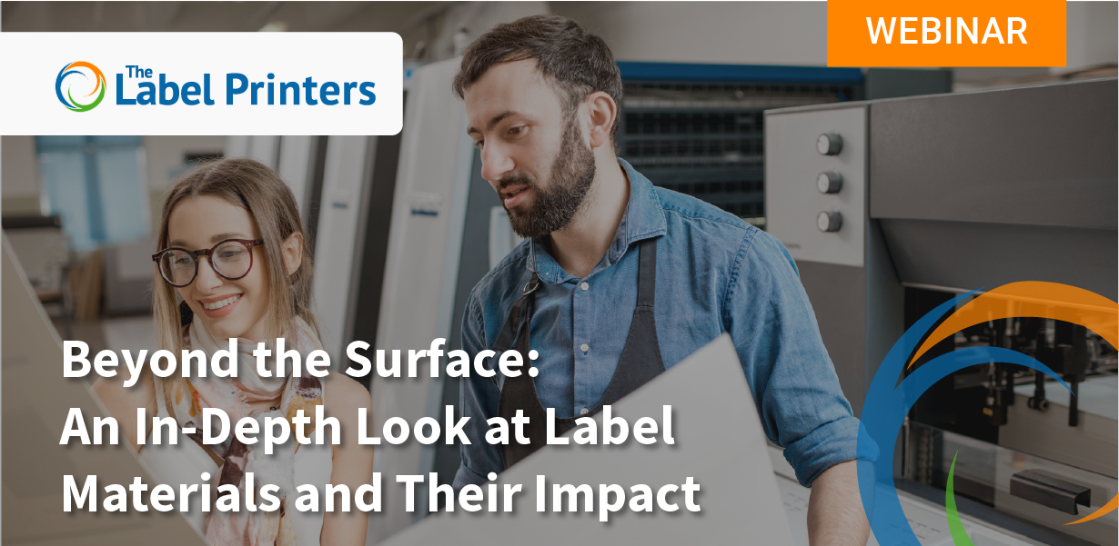 Beyond the Surface: An In-Depth Look at Label Materials & Their Impact